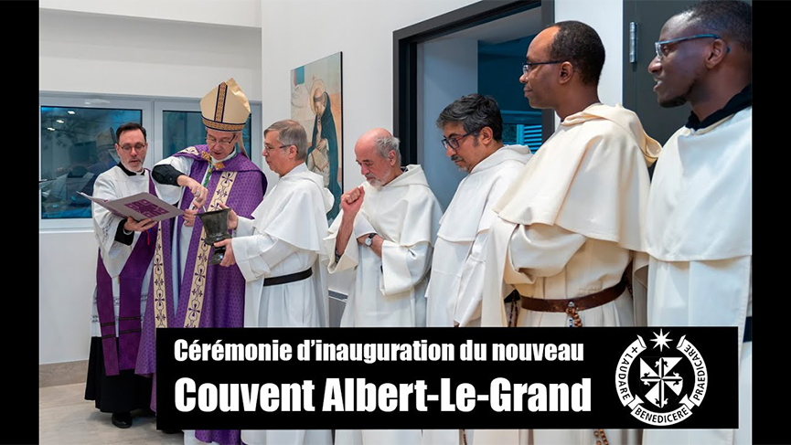 A New Chapter for the Dominican Brothers in Montreal – Blessing of the Albert-Le-Grand Convent ...